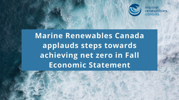 Marine Renewables Canada applauds steps towards achieving net zero in ...