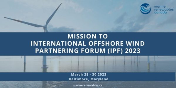 MRC Mission to 2023 International Partnering Forum (IPF) on Offshore Wind - March 28-30 in ...