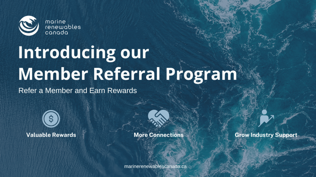 Member Referral Program » Marine Renewables Canada
